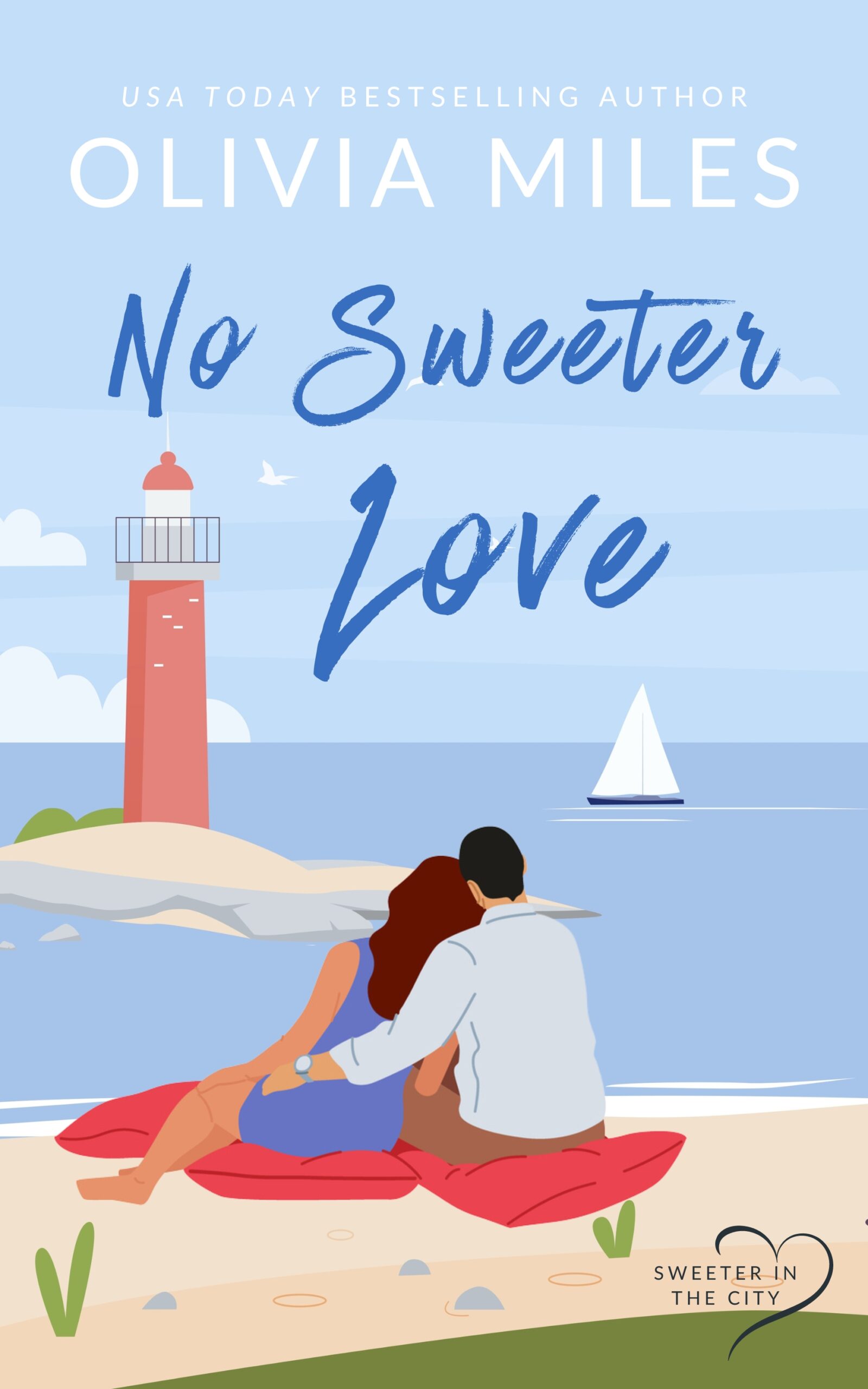 No Sweeter Love - Olivia Miles
