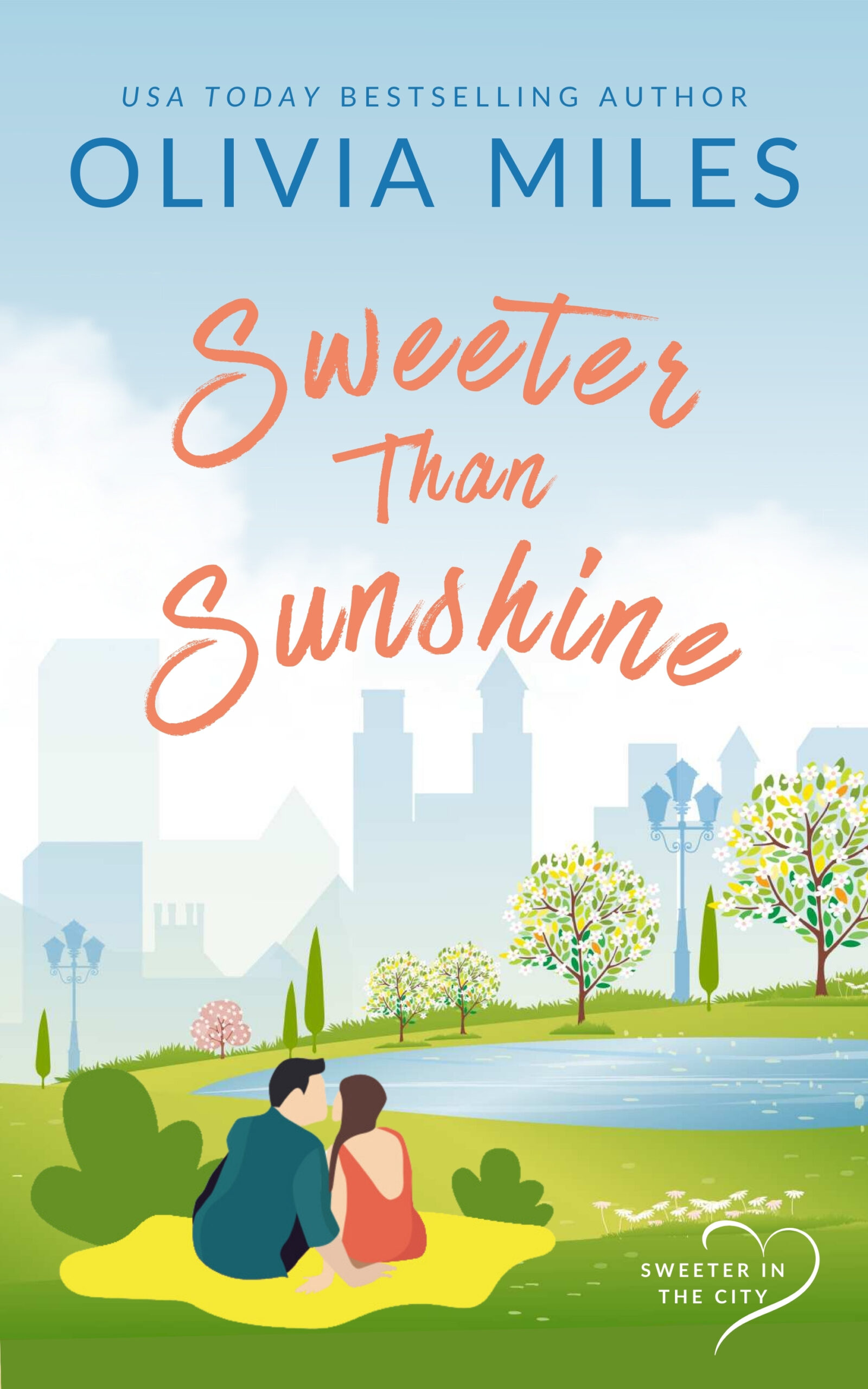 Sweeter Than Sunshine - Olivia Miles